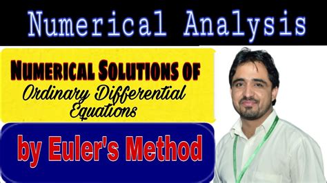 euler s method numerical solutions of first order odes by euler s method numerical methods