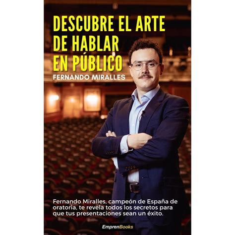 DESCUBRE EL ARTE DE HABLAR EN PÚBLICO editorialvanir
