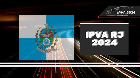 IPVA 2024 RJ Consulta Tabela Calendário Valor R E Pagamento