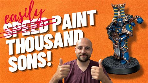 How To Paint Thousand Sons Super Simple And Suitable For Beginners