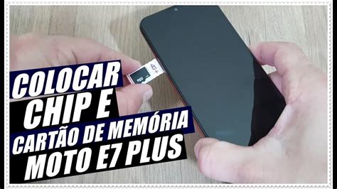 Como Colocar Chip E Cart O De Mem Ria No Celular Motorola Moto E Plus