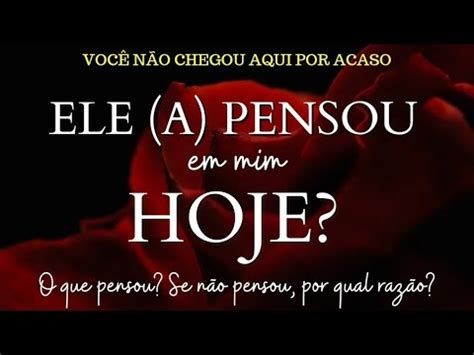 Ele a PENSOU em MIM hoje O que se não Por que meditaçãoetarot