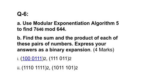 solved q 6 a use modular exponentiation algorithm 5 to
