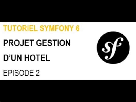 Tutoriel Symfony Episode Qu Est Ce Que Symfony Youtube