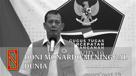 Mantan Ketua Satgas Covid 19 Dan Kepala BNPB Doni Monardo Meninggal