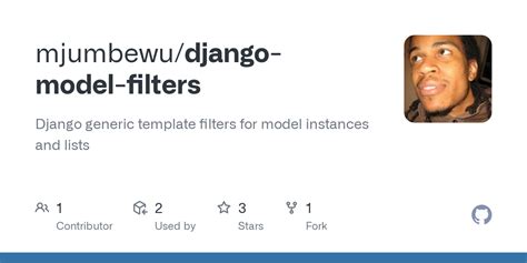 github mjumbewu django model filters django generic template filters for model instances and