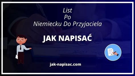 Jak Napisać List Po Niemiecku Do Przyjaciela Wzór