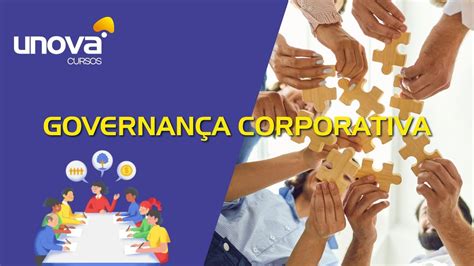 Curso de Governança Corporativa Gratuito e Online da Unova YouTube