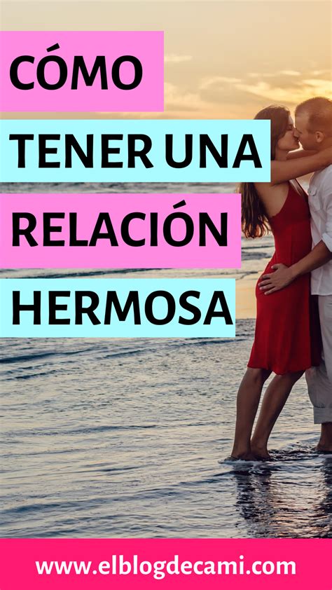 C Mo Tener Una Relaci N Saludable Relaciones De Pareja Sanas