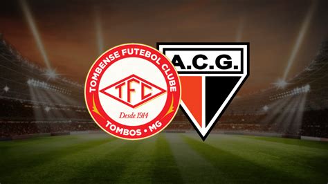 Tombense X Atl Tico Go Onde Assistir Ao Vivo Hor Rio E Escala Es