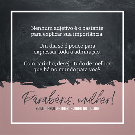 Cartões e mensagens para homenagens no Dia Internacional da Mulher