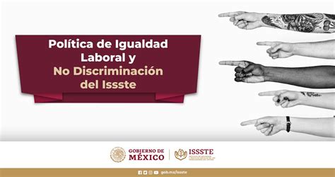 ISSSTE on Twitter Te invitamos a conocer la Política de Igualdad