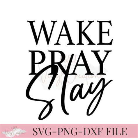 Wake Pray Slay Svg Png Dxf Silhouette Cameo Cricut Files Girl Etsy