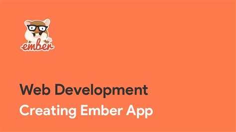 ember js creating ember app web development youtube