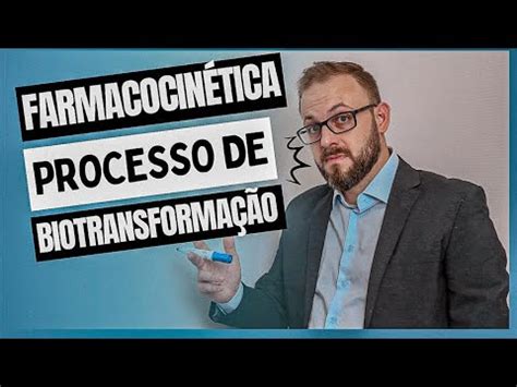 Aula De Farmacologia Etapas Da Farmacocin Tica Biotransforma O