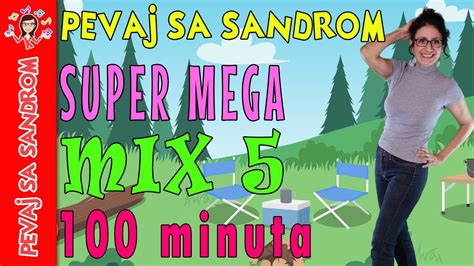 Super Mega Mix Pevaj Sa Sandrom De Ije Pesme De Ije Pri E