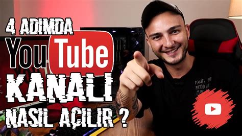 YouTube Kanalı Nasıl Açılır Adım Adım Rehber ve İpuçlarıyla Detaylı