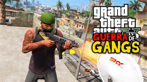 GTA V GUERRA DE GANGS 33 TROCA DE TIROS OS LOSTS NA FAVELA YouTube