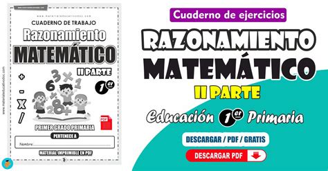 Razonamiento Matemático cuaderno de trabajo 1º grado II PARTE
