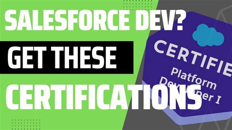 What Certifications Should A Salesforce Developer Get Youtube