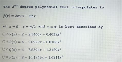 solved the 2nd degree polynomial that interpolates to