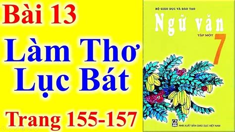 Soạn Làm thơ lục bát trang 155 156 ngữ văn 7 tập 2