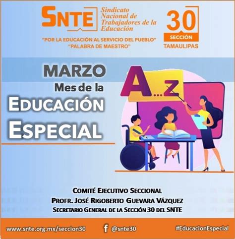 Marzo mes de la Educación Especial Sección 30 SNTE