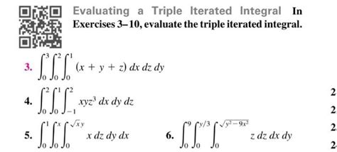 Solved Evaluating A Triple Iterated Integral In Exercises Chegg