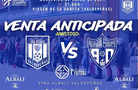 Venta de entradas anticipada para el partido amistoso de Viña Albali