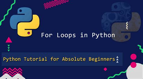 Introduction To For Loops In Python