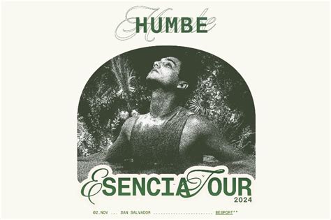 Humbe Anuncia Su Concierto En El Salvador Como Parte De Esencia Tour