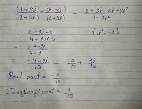 write the real and imaginary part of the complex number 1 3i 2 3i