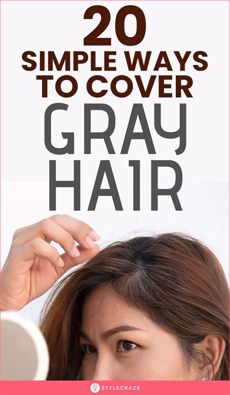 20 Simple Ways To Cover Gray Hair Naturally At Home In 2021 Cover
