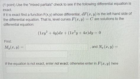 solved 1 point use the mixed partials check to see if