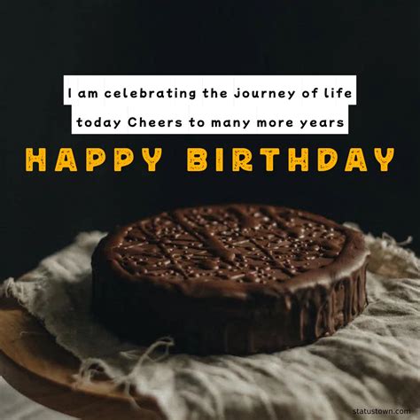 I Am Celebrating The Journey Of Life Today Cheers To Many More Years