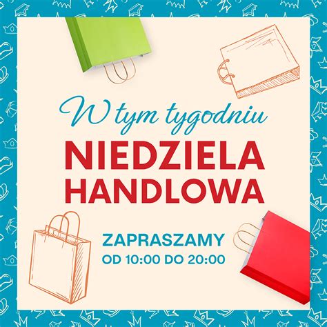 7 Stycznia 2024 Niedziela Handlowa Image To U