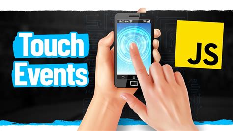 Learn JavaScript Touch Events In 17 Minutes YouTube