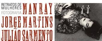 EXPOSIÇÃO REÚNE OBRAS DE MAN RAY SARMENTO E JORGE MARTINS e cultura