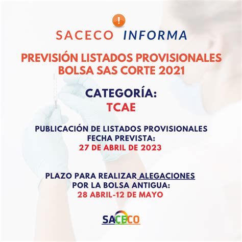 PREVISIÓN LISTAS PROVISIONALES 21 TCAE BOLSA SAS SACECO