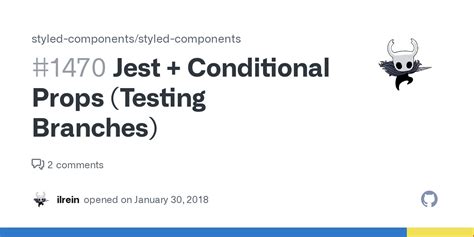 Jest Conditional Props Testing Branches Issue 1470 Styled