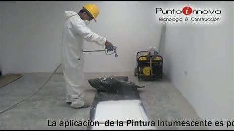 PUNTOINNOVA Aplicación de Pintura intumescente YouTube