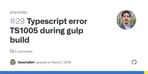 Typescript Error TS1005 During Gulp Build Issue 29 Pnp Pnpjs GitHub