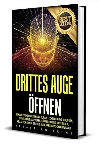 Amazon Drittes Auge öffnen Bewusstseinserweiterung durch Techniken