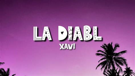 Xavi La Diabla Letra Lyrics YouTube