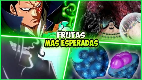 Las Frutas Del Diablo MAS ESPERADAS Y TEORIZADAS One Piece 2022 YouTube