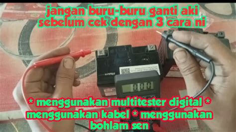 Cara Cek Aki Motor Masih Bagus Atau Rusak Dengan Cara Youtube