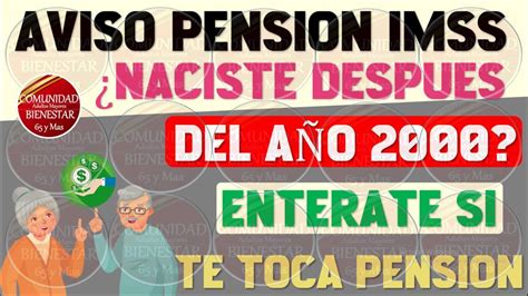 ENTERATE AHORAAtención IMSS si naciste en el año 2000 entérate si te