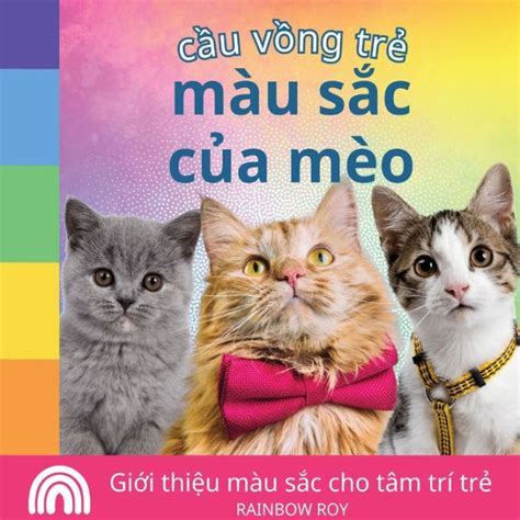 c u v ng tr màu s c c a mèo Gi i thi u màu s c cho tâm trí tr by