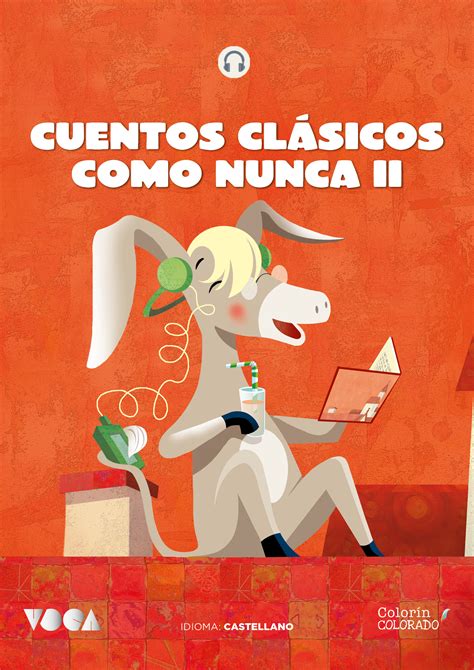 Cuentos clásicos como nunca II cast VOCA Editorial