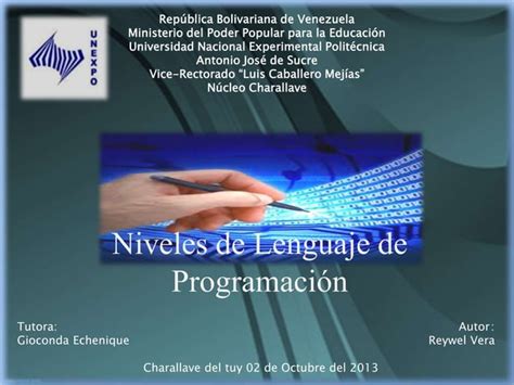 Niveles de lenguajes de programación Métodos de programación Que son